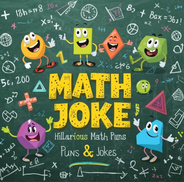 200+ Hilarious Math Jokes & Puns for All Ages