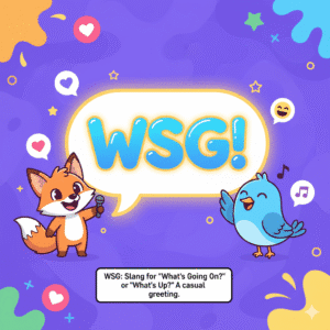 ⚡ WSG Meaning Explained: Texting, TikTok & Slang Guide - jokescrafter.com