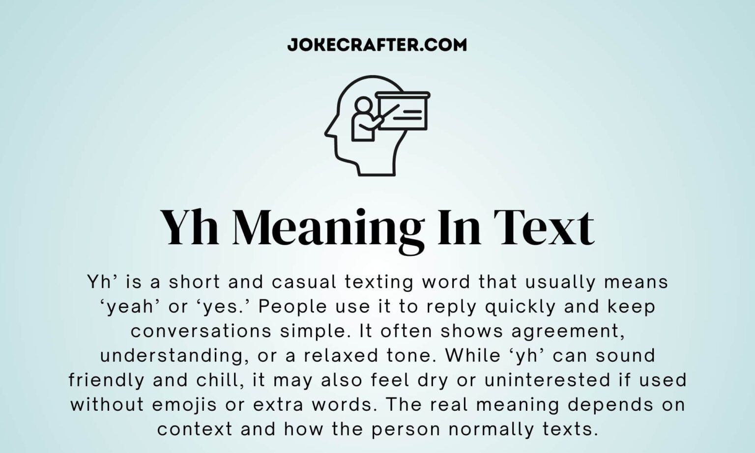 Yh Meaning In Text What It Means & When To Use It