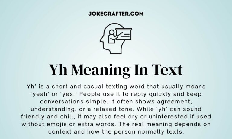 Yh Meaning In Text What It Means & When To Use It